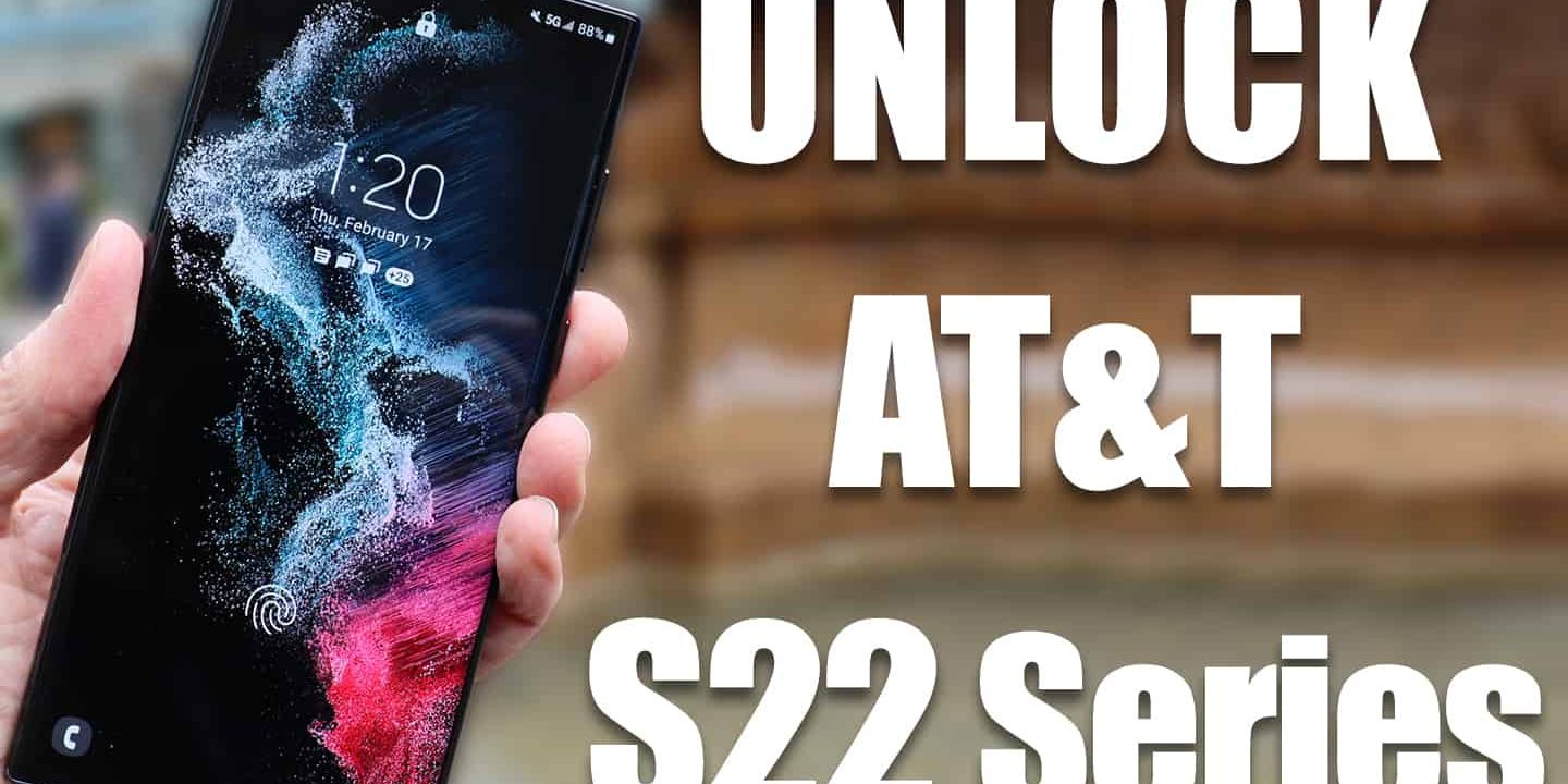 Unlocking Your AT&T Galaxy S22 Active: A Guide to Freedom and ...